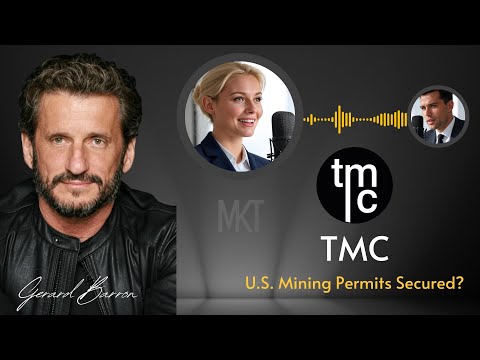 TMC: Mining Permits Secured?