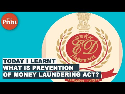 Debate over ED action & what is the Prevention of Money Laundering Act