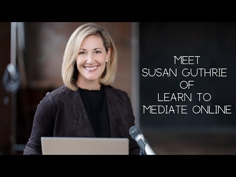 Learn to Mediate Online with Attorney Susan Guthrie, America's Divorce Innovation Specialist