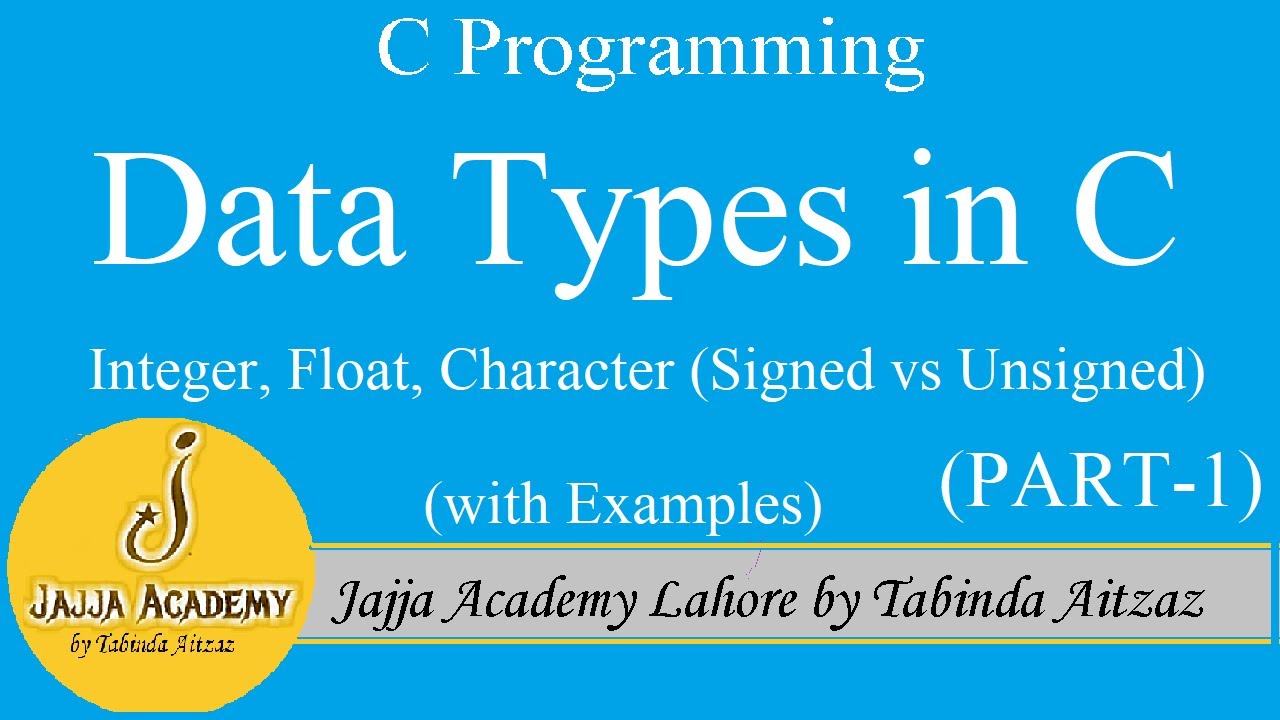 Data Types in C – Part 1| Primitive Data Types in C Programming