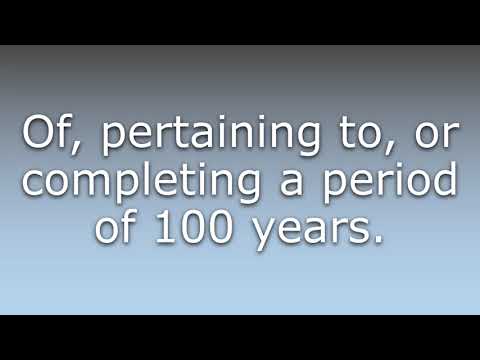 What does Centenary mean?