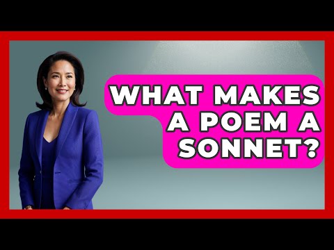 What Makes A Poem A Sonnet? - Tales And Texts