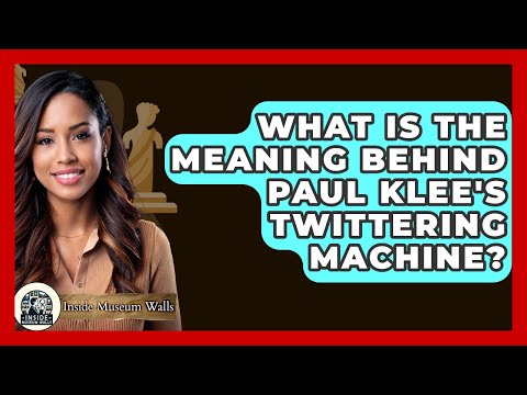 What Is The Meaning Behind Paul Klee's Twittering Machine? - Inside Museum Walls