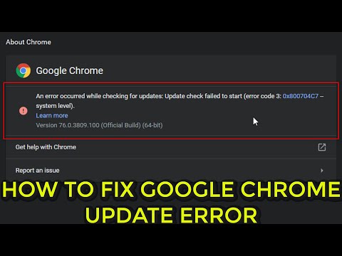 Google Chrome Won't Update FIX 2019 Guide Error Code