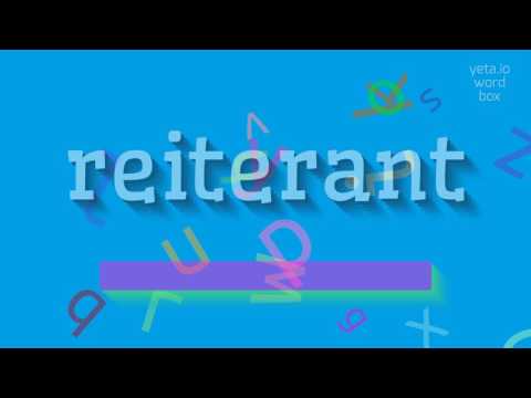 REITERANT - HOW TO PRONOUNCE IT?