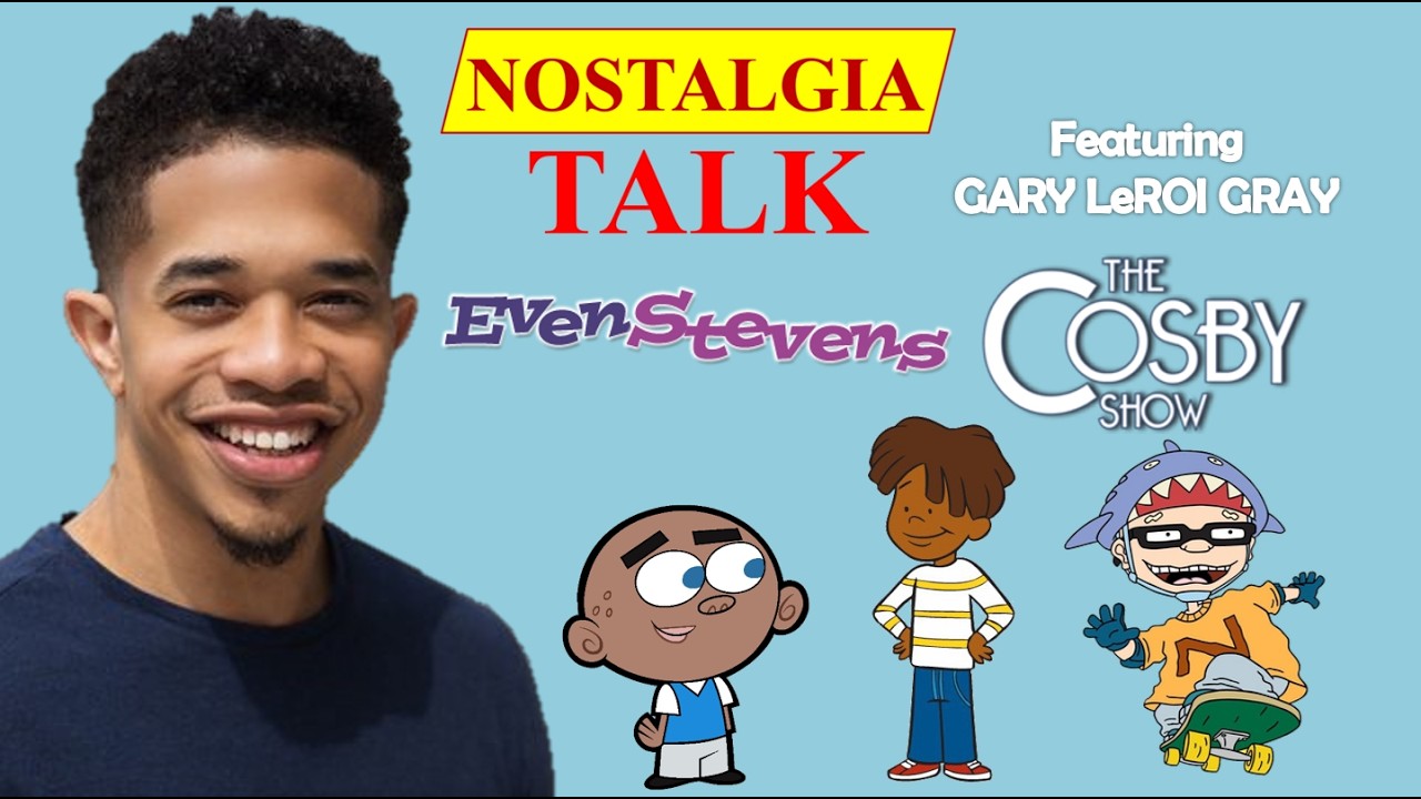 NOSTALGIA TALK: Episode #127 (Featuring GARY LeROI GRAY)