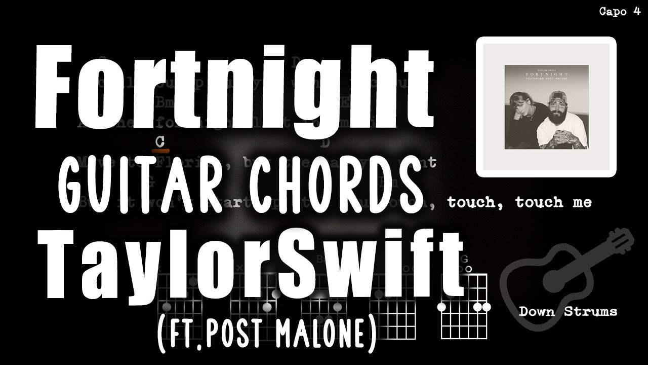 Fortnight  - Chords Taylor Swift (Ft. Post Malone)