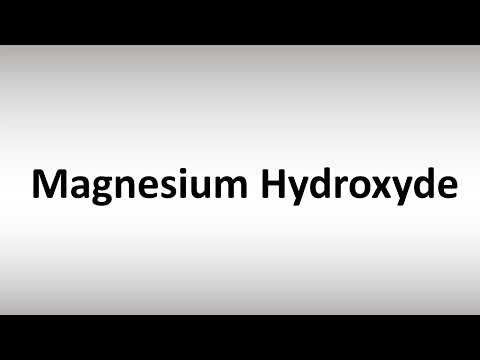 How to Pronounce Magnesium Hydroxyde