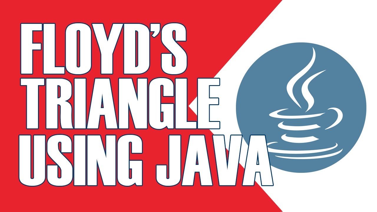 JAVA CODE TO PRINT FLOYD'S TRIANGLE | JAVA TUTORIALS