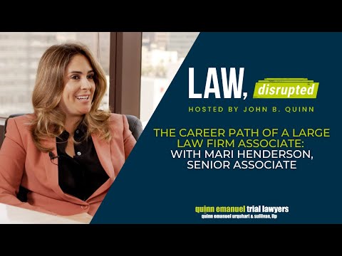 Law Disrupted: The Career Path of a Large Law Firm Associate: With Mari Henderson, Senior Associate