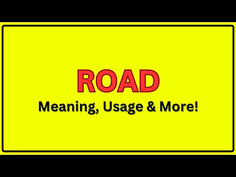 Meaning of Road | Pronunciation of Road | Road In a Sentence