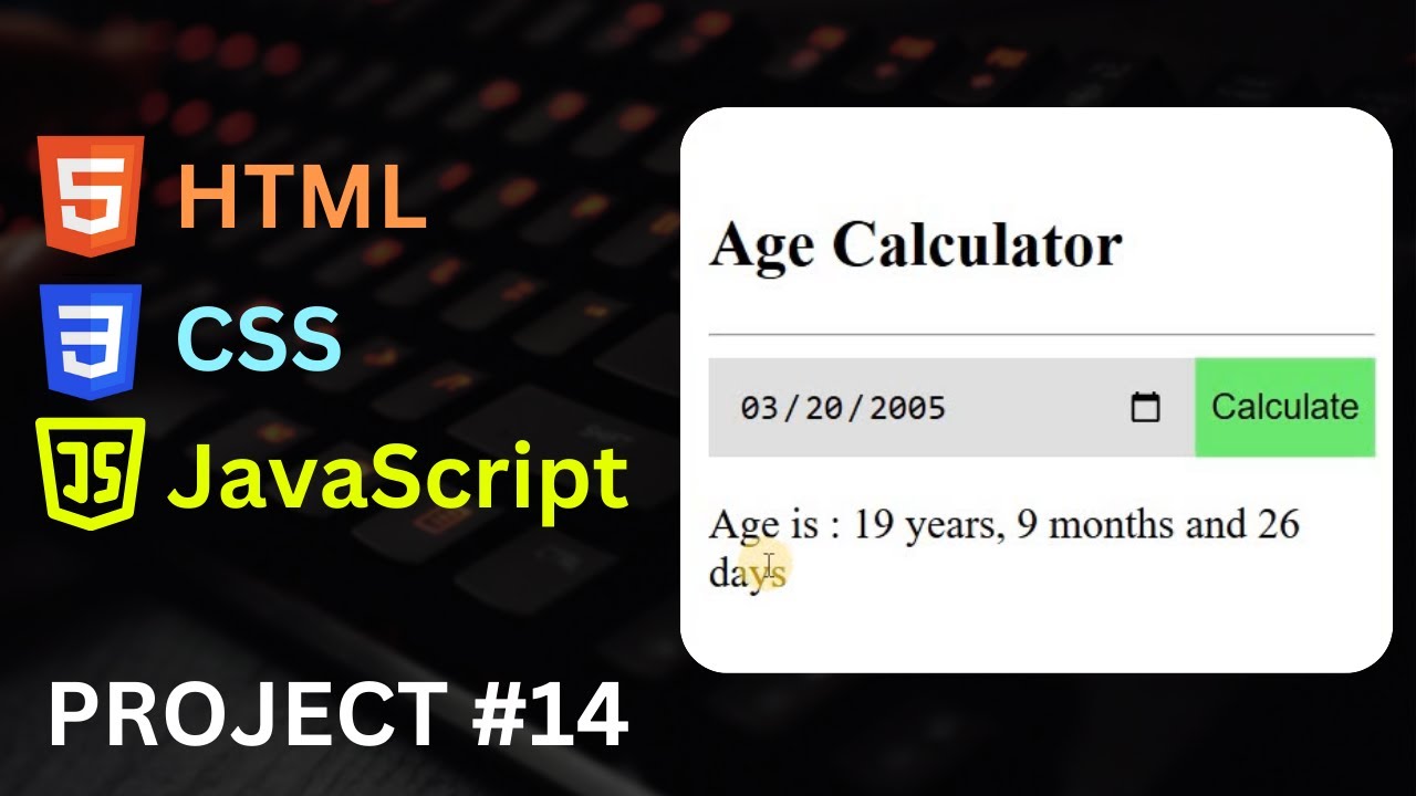 JavaScript Project 14 - Age Calculator App in HTML CSS JavaScript