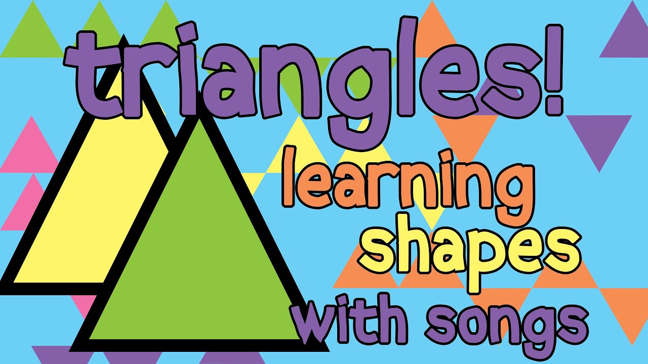 TRIANGLE SONG FOR KIDS – Learn Shapes for Toddlers Shapes for Children Learn Shapes Song