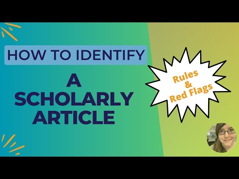 What is a Scholarly Article? How to Identify a Scholarly Article