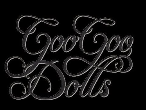 Goo Goo Dolls - Name (Lyrics on screen)