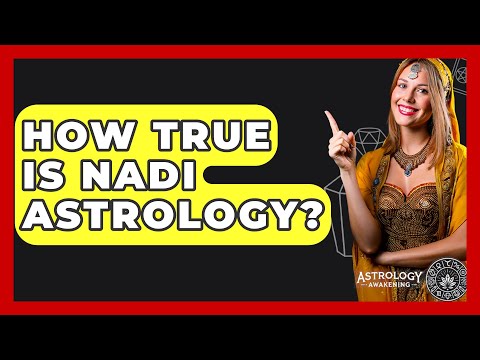 How True Is Nadi Astrology? - Astrology Awakening