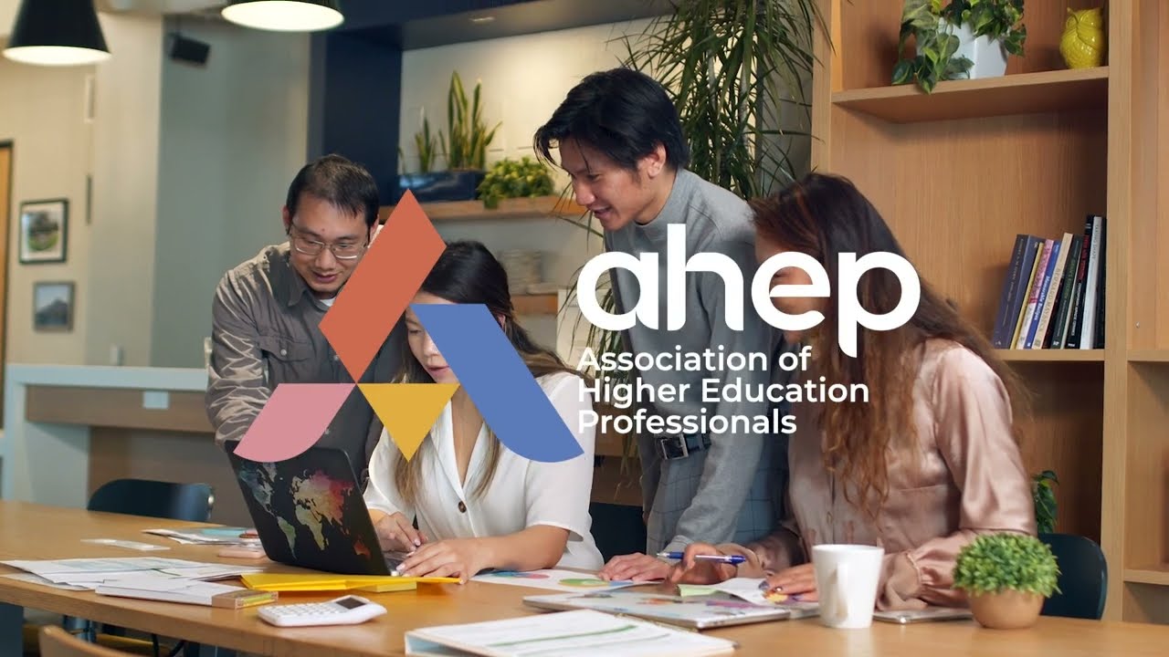 Introducing AHEP - Association of Higher Education Professionals