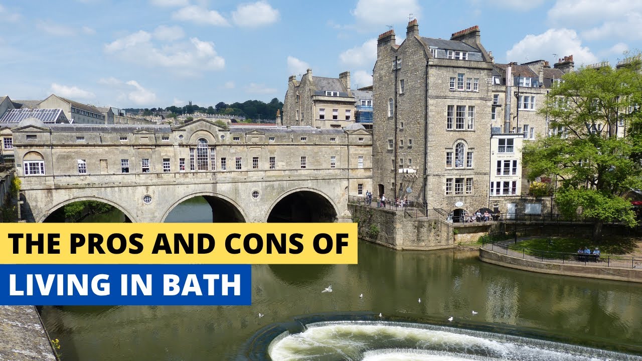 The Pros and Cons of Living in Bath, UK