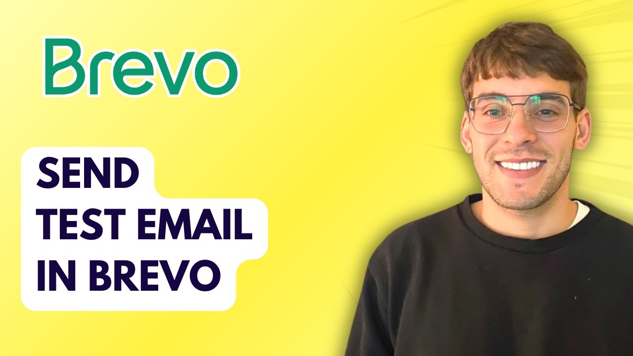 How to Send Test Email in Brevo [2026 Full Guide]