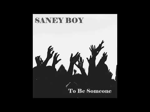 To Be Someone