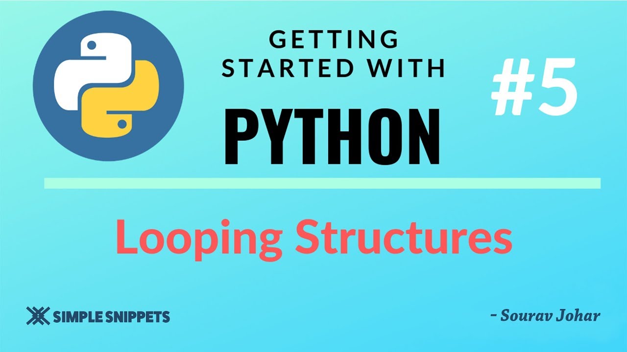 #5 | Loops in Python Programming | For Loop | While Loop| Python for Beginners