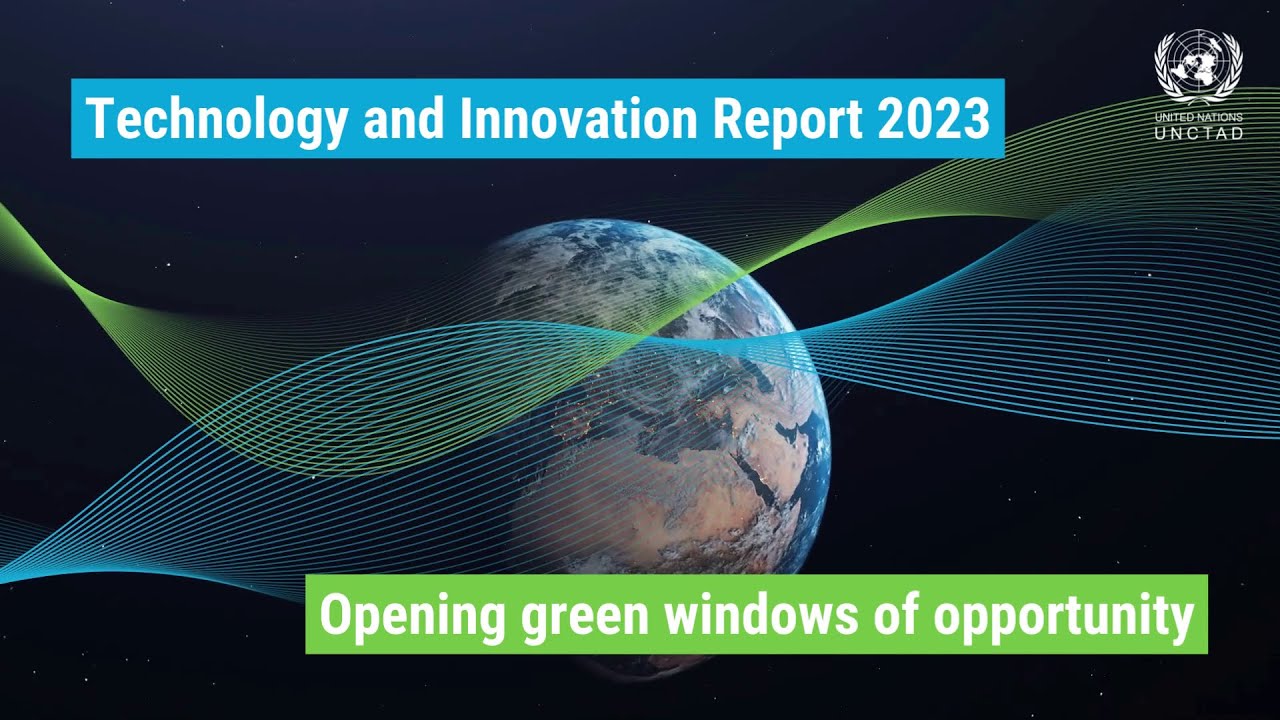 Key Insights from the UNCTAD Technology and Innovation Report 2023 ...