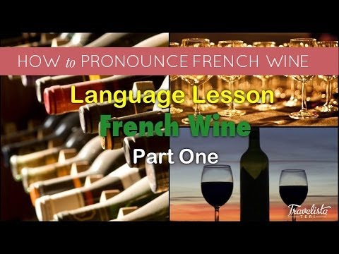 French Wine Pronunciation