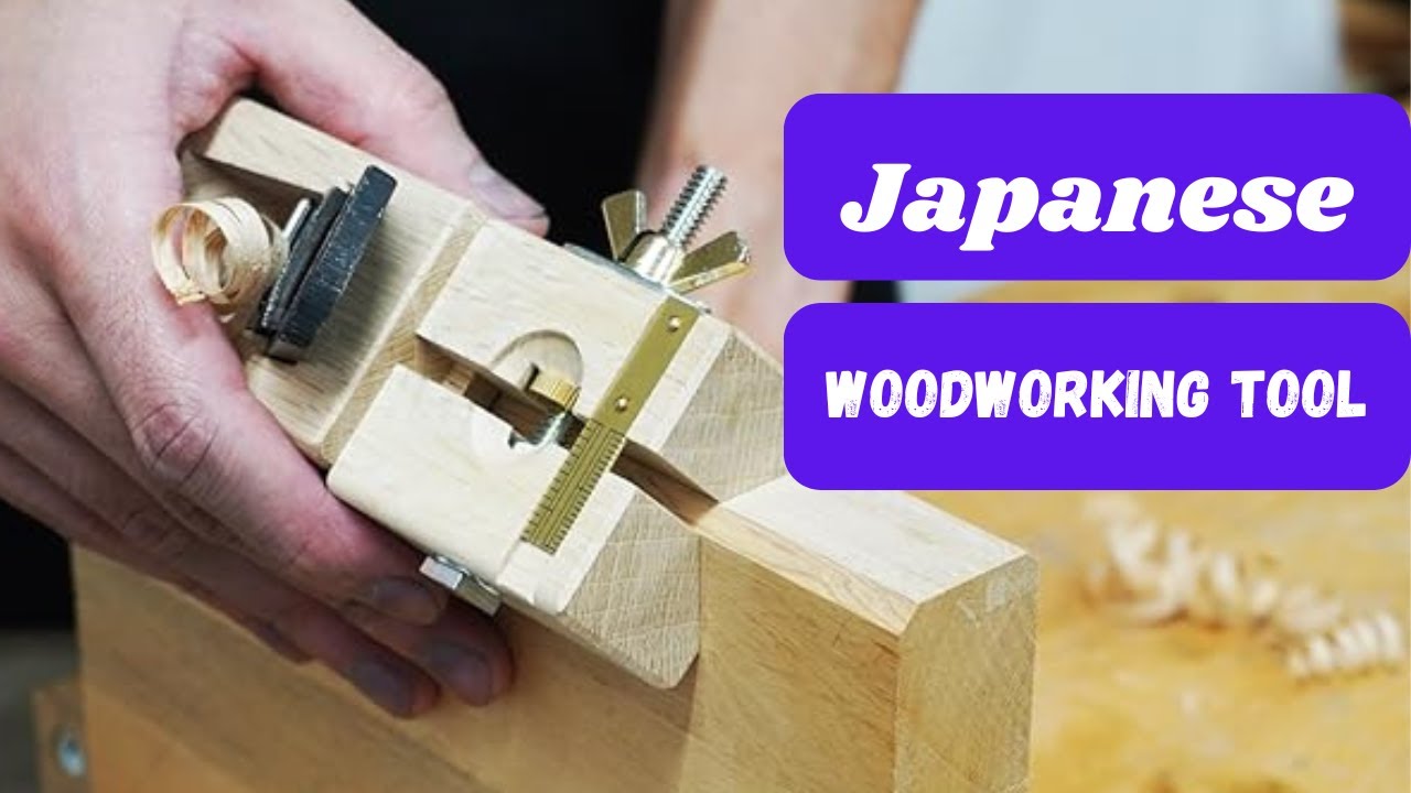 12 Must Have Japanese Woodworking Tools for DIY & Carpentry