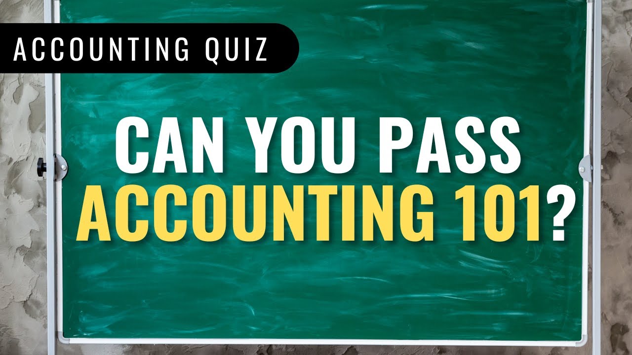 Accounting Quiz - 10 Questions and Answers in 10 Minutes!