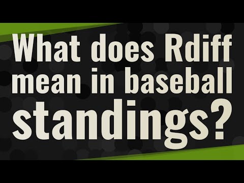 What does Rdiff mean in baseball standings?