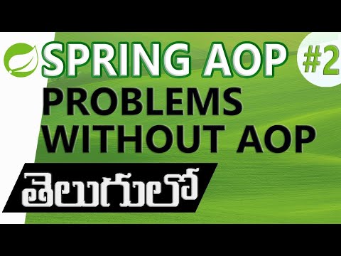#2 BUSINESS PROBLEMS WITHOUT AOP | SPRING AOP IN TELUGU