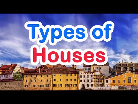 Types of Houses with Pictures and Definitions