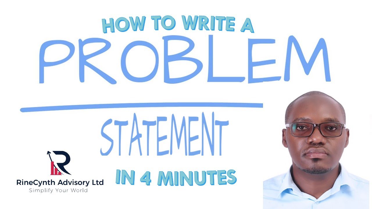 How to write a problem statement in 4 minutes with an example