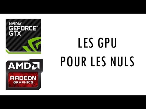 LES GPU POUR LES NULS