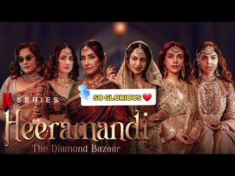 'Heeramandi: The Diamond Bazaar' Honest Review | Netflix