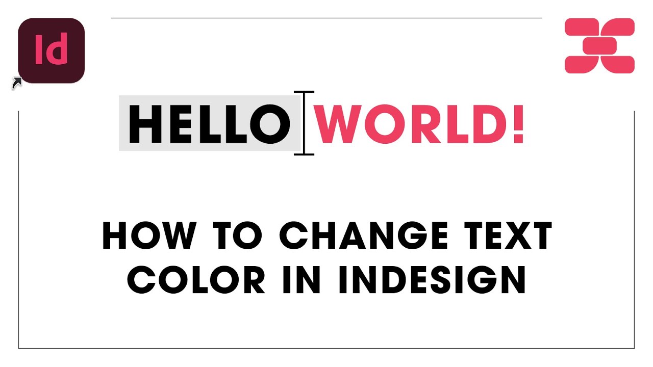 3 Easy Ways to Change Text Color in Adobe InDesign (Quick & Easy Tutorial!)