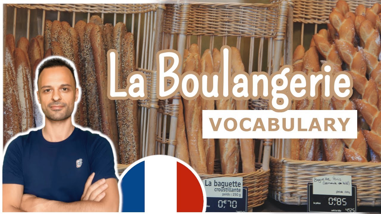 The Bakery (la boulangerie) | French Vocabulary