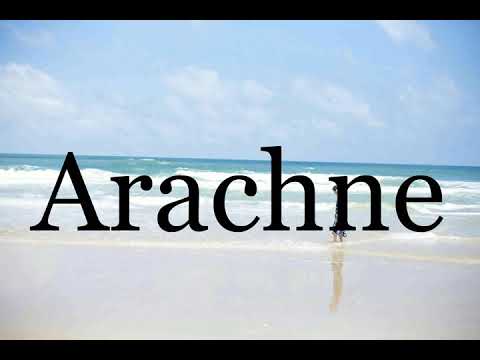 How To Pronounce Arachne๐๐๐๐๐๐Pronunciation Of Arachne
