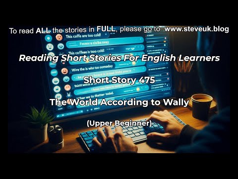 Short Story 475 – The World According to Wally (UpB) – Reading Short ...
