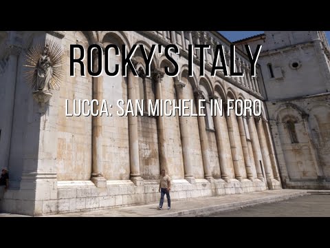ROCKY'S ITALY: Lucca - San Michele in Foro