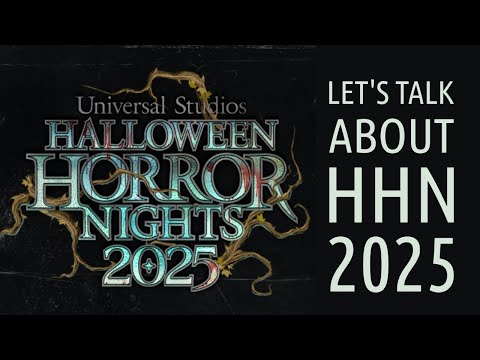 Halloween Horror Nights 2025 Disucssion Part 1