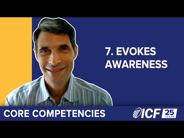 Understanding ICF Core Competency 7: Evokes Awareness | Galaxy.ai