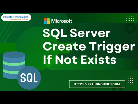 How to Create Trigger If Not Exists in SQL Server | SQL Server Tutorial