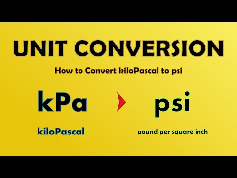 How to Convert kPa to psi, kiloPascal to pound per square inch, Units of Pressure