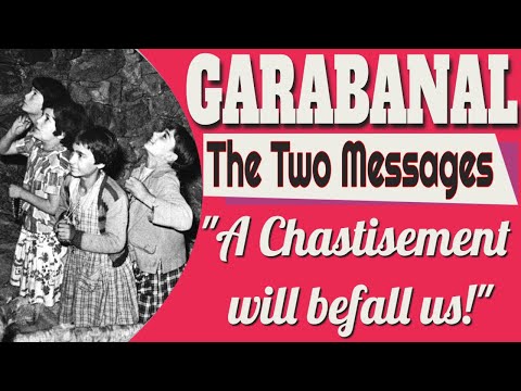 Two Messages of Our Lady of Garabandal