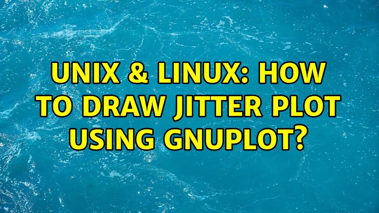 Unix & Linux: How to draw jitter plot using gnuplot?