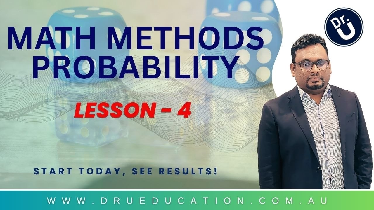 VCE Math Methods Probability Full Course : Lesson 4