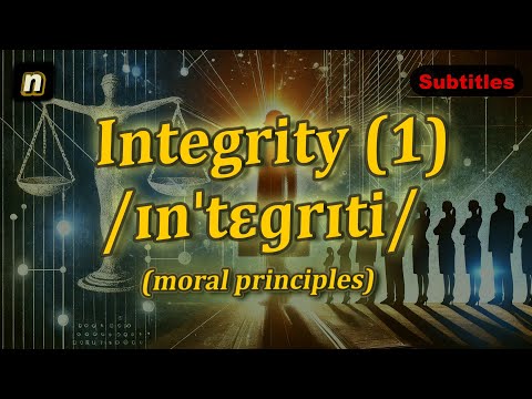[n] Integrity meaning (moral principles) with 5 examples