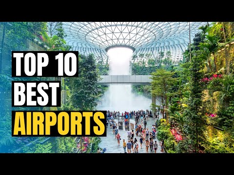 Top 10 Best Airports in the World 2025