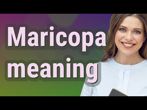 Maricopa | meaning of Maricopa